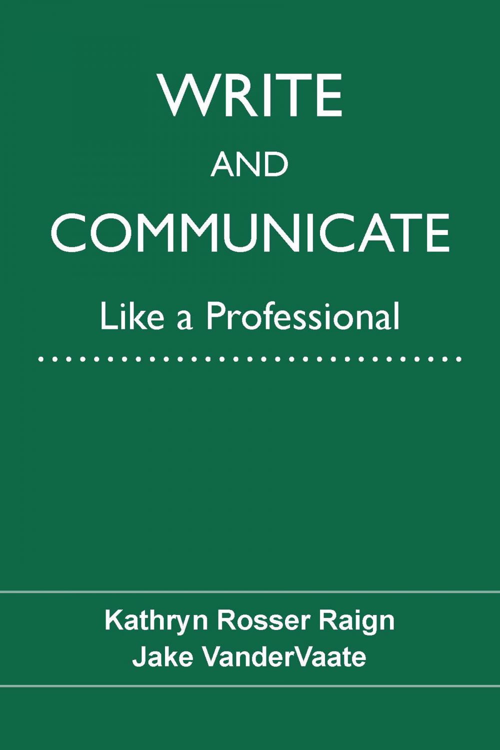 Write and Communicate Like a Professional – Simple Book Publishing